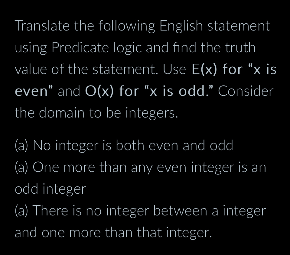 Solved Translate the following English statement using | Chegg.com