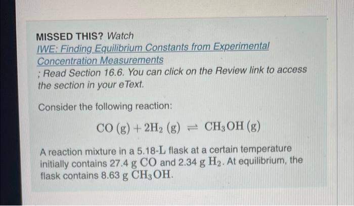 Solved MISSED THIS? Watch IWE: Finding Equilibrium Constants | Chegg.com