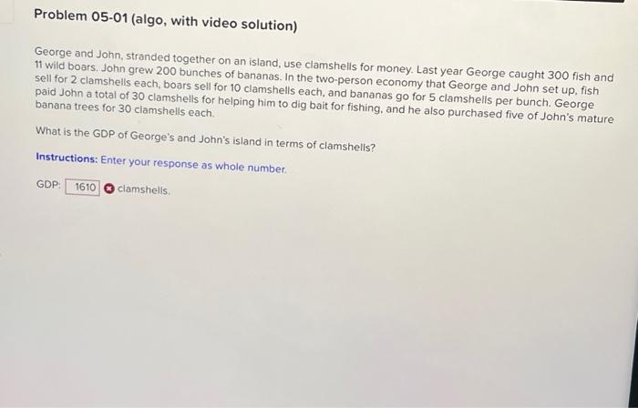 Solved George and John, stranded together on an island, use | Chegg.com