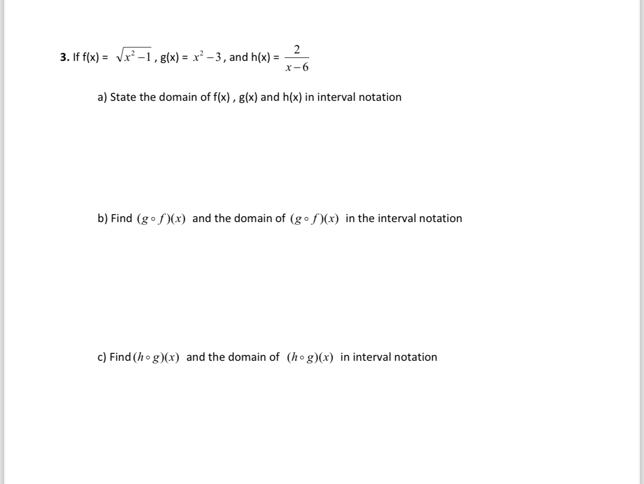 Solved If f(x)=x2-12,g(x)=x2-3, ﻿and h(x)=2x-6a) ﻿State the | Chegg.com