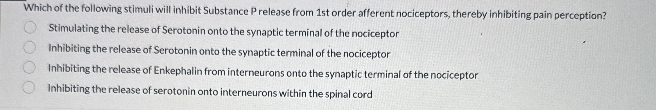 Solved Which of the following stimuli will inhibit Substance | Chegg.com