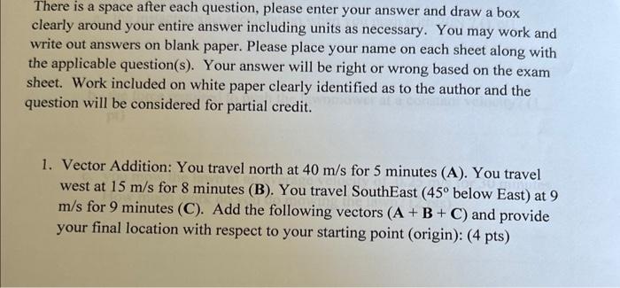 Solved There is a space after each question, please enter | Chegg.com
