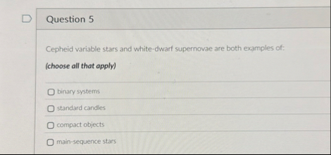 Solved Question 5Cepheid variable stars and white-dwarf | Chegg.com