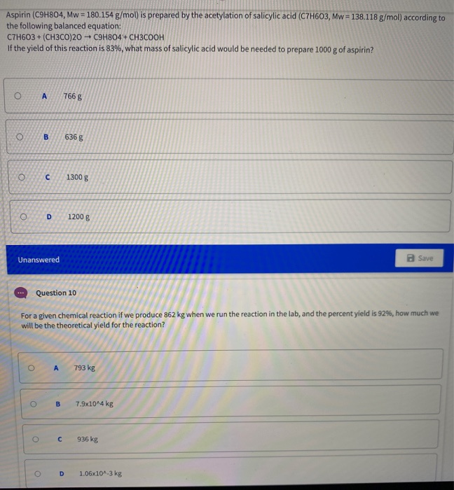 Solved Aspirin (C9H804, Mw = 180.154 g/mol) is prepared by | Chegg.com