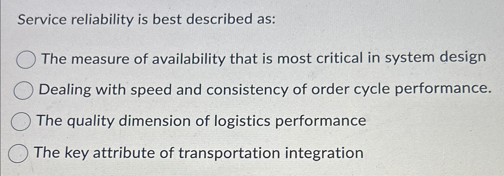 Solved Service reliability is best described as:The measure | Chegg.com