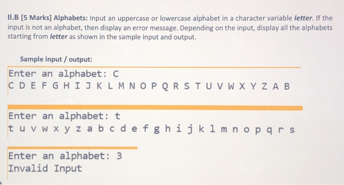Solved II.B (5 Marks] Alphabets: Input an uppercase or | Chegg.com