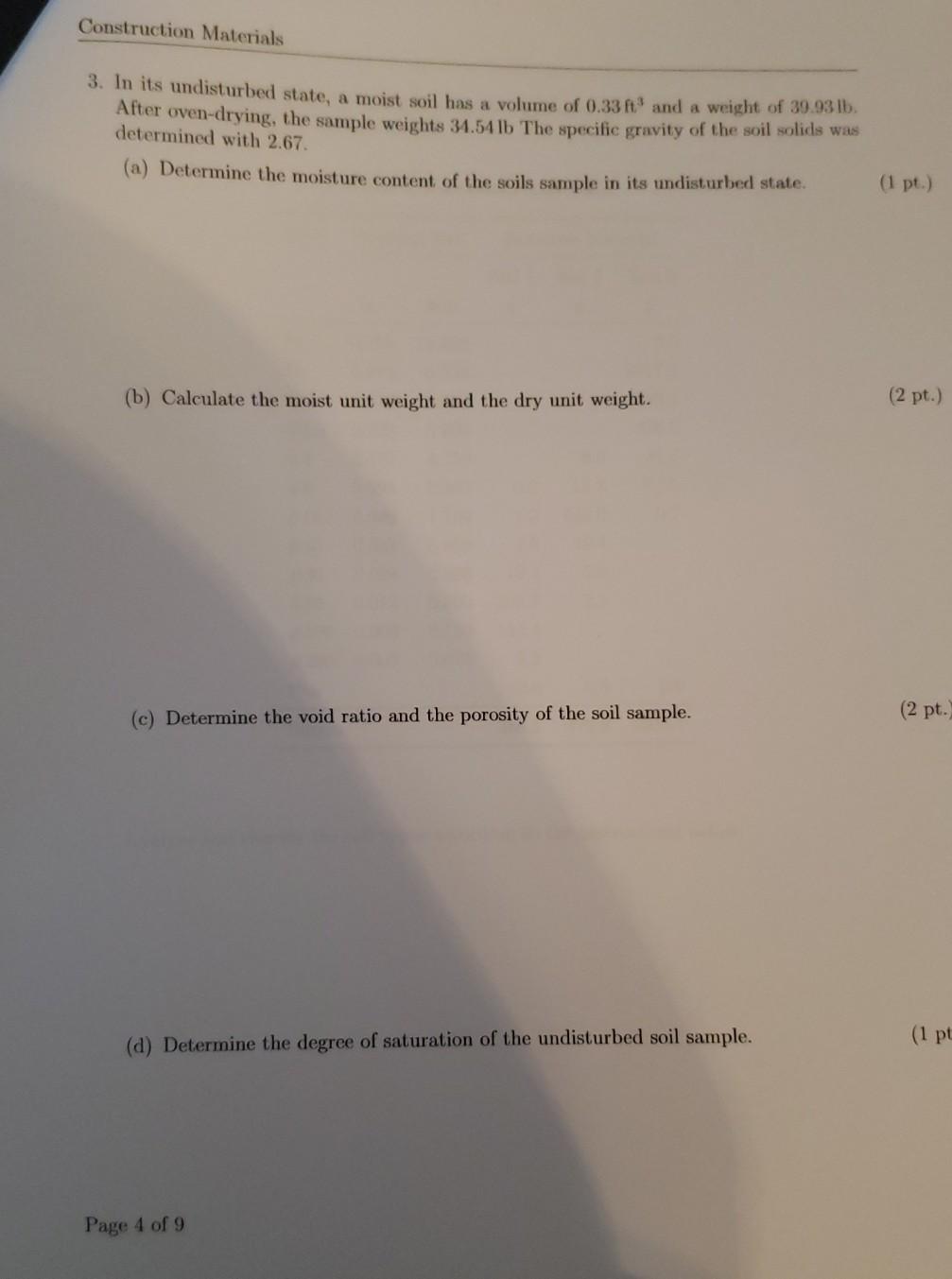 Solved Construction Materials 3. In its undisturbed state, a | Chegg.com