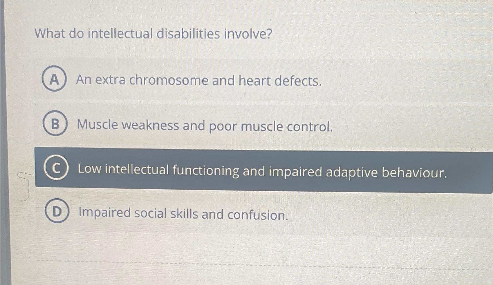 Solved What do intellectual disabilities involve?An extra | Chegg.com