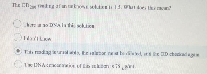 Solved The OD280 reading of an unknown solution is 1.5. What | Chegg.com