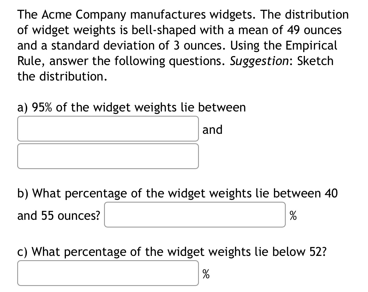 Solved The Acme Company manufactures widgets. The | Chegg.com