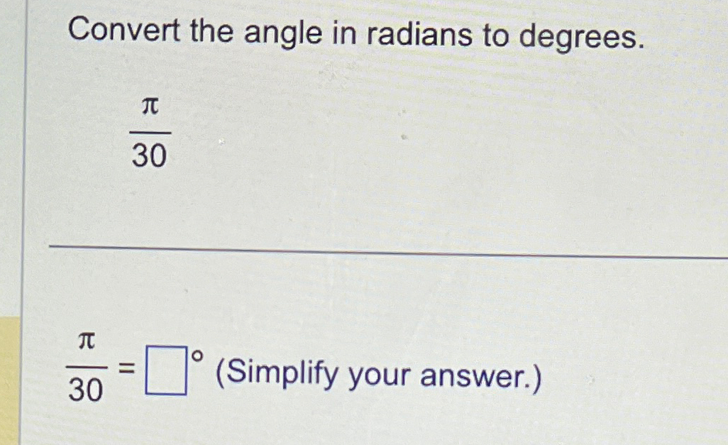Solved Convert the angle in radians to | Chegg.com