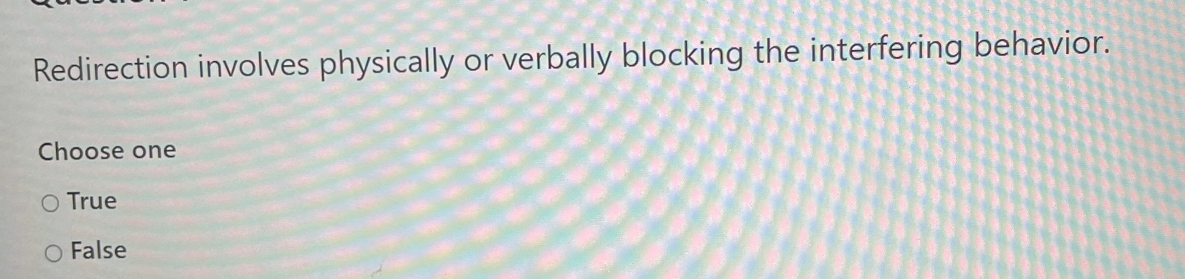 Solved Redirection involves physically or verbally blocking | Chegg.com