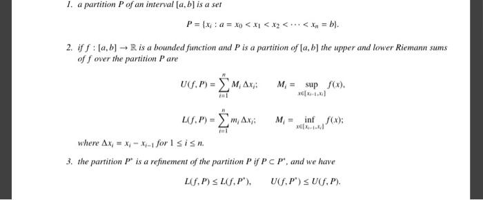 Solved 1. a partition of an interval (a,b) is a set P = {x: | Chegg.com