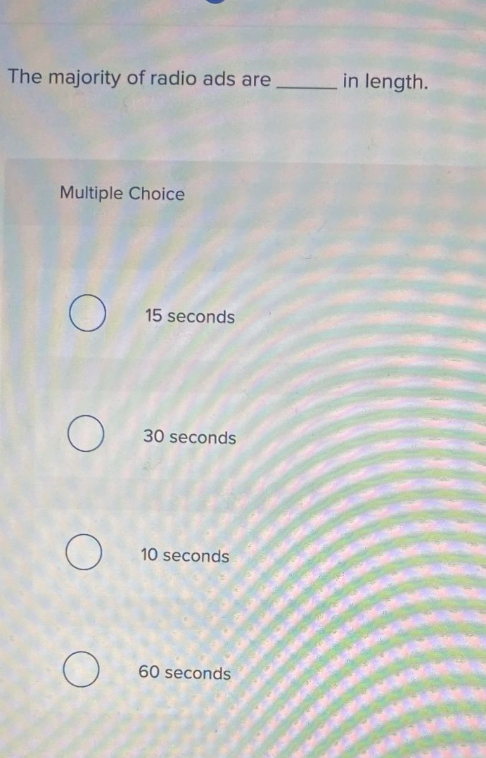 Solved The majority of radio ads are ﻿in length.Multiple | Chegg.com