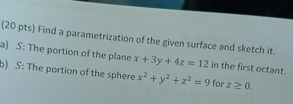 Solved (20 ﻿pts) ﻿Find a parametrization of the given | Chegg.com