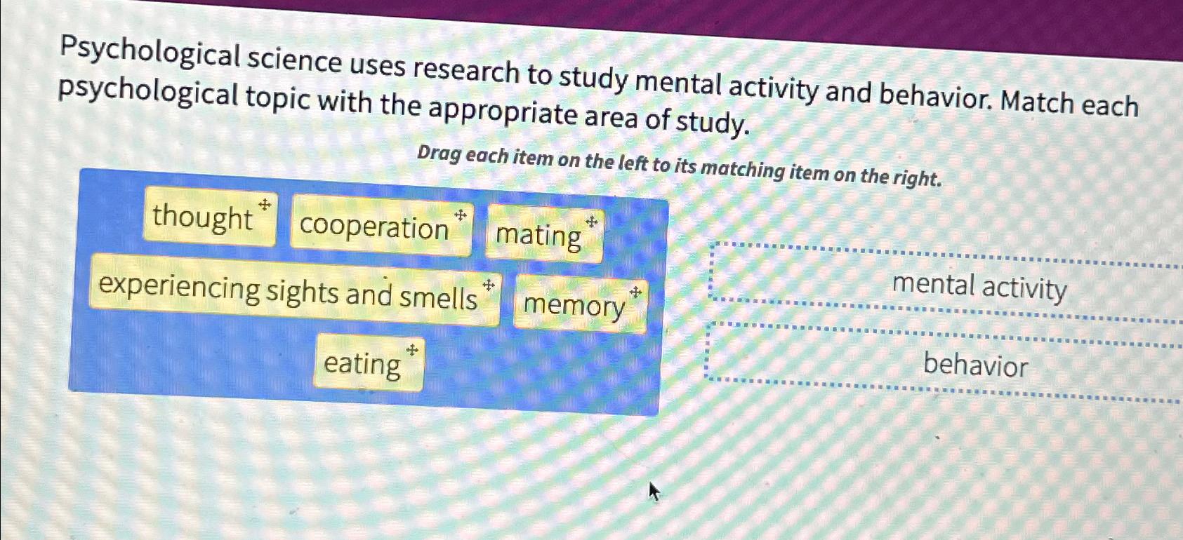 Solved Psychological science uses research to study mental | Chegg.com