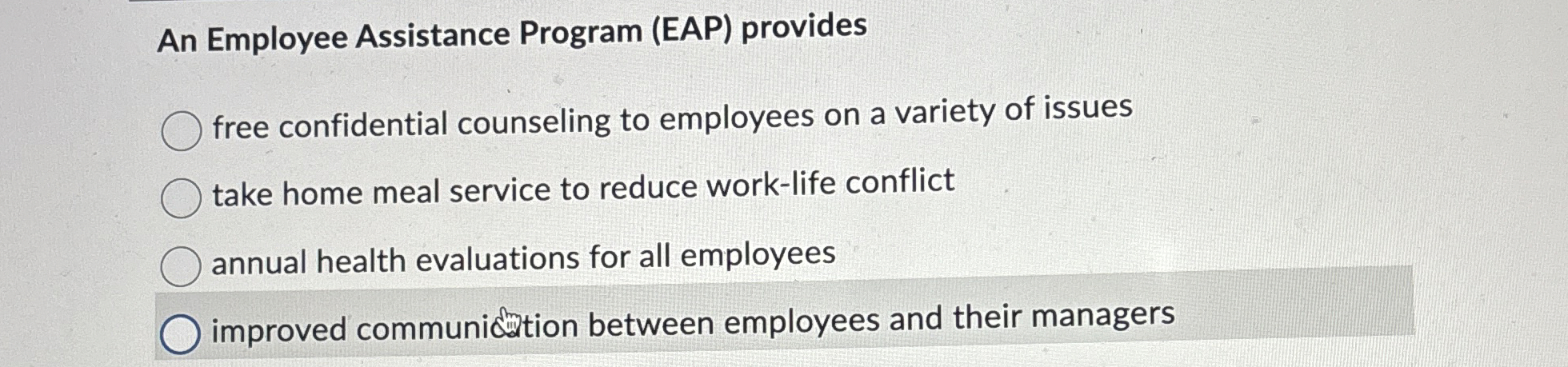 High Quality SOLUTION An Employee Assistance Program (EAP) ﻿providesfree | Chegg.com