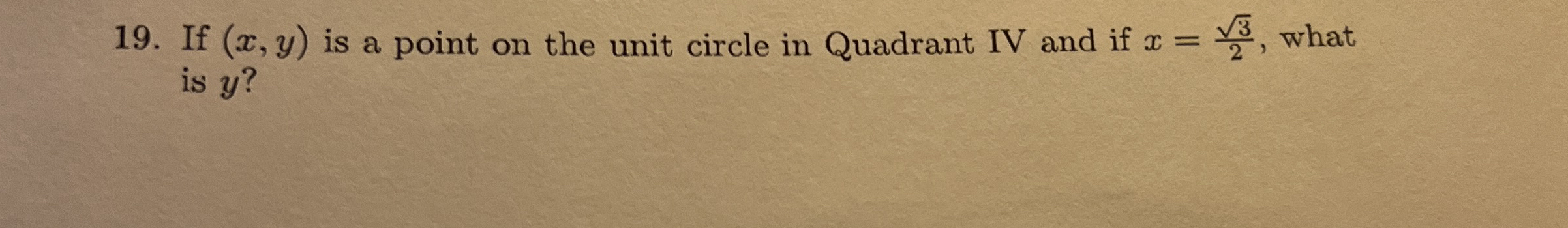 Solved by an EXPERT If (x,y) ﻿is a point on the unit circle in Quadrant | Chegg.com