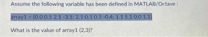 Solved Assume the following variable has been defined in | Chegg.com
