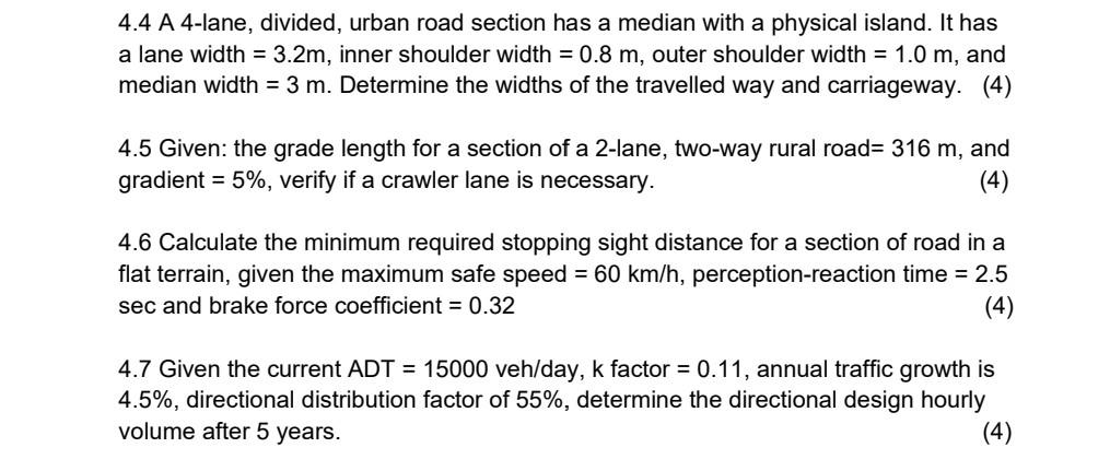 Solved 4.4 A 4-lane, divided, urban road section has a | Chegg.com