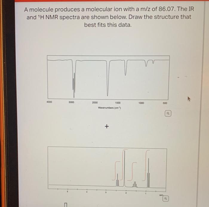 Solved A molecule with the molecular formula of C7H6O | Chegg.com