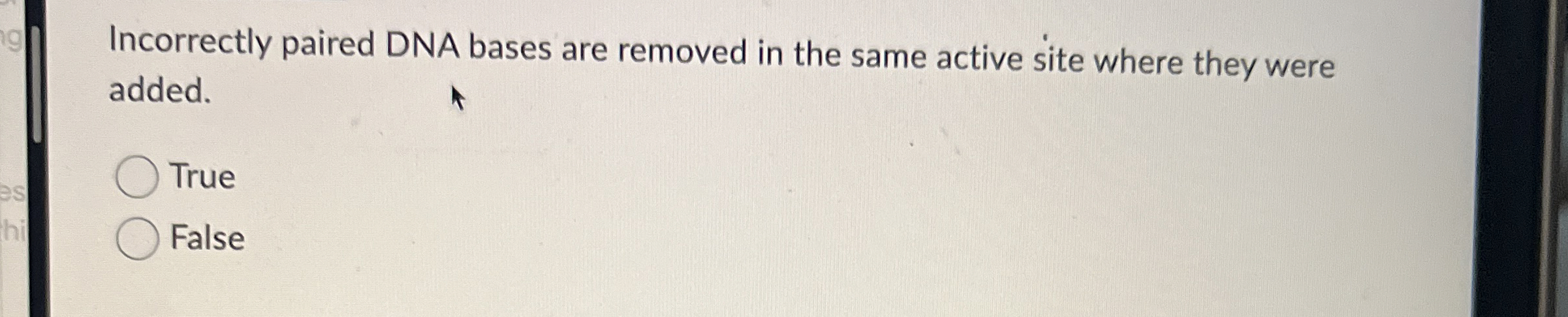 Solved Incorrectly paired DNA bases are removed in the same | Chegg.com