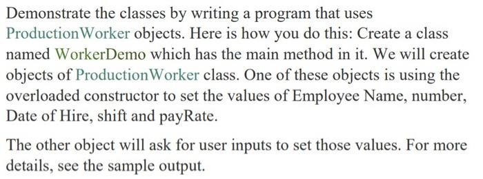 Solved Employee and Production Worker Classes Design a class | Chegg.com Solved Employee and Production Worker Classes Design a class | Chegg.com
