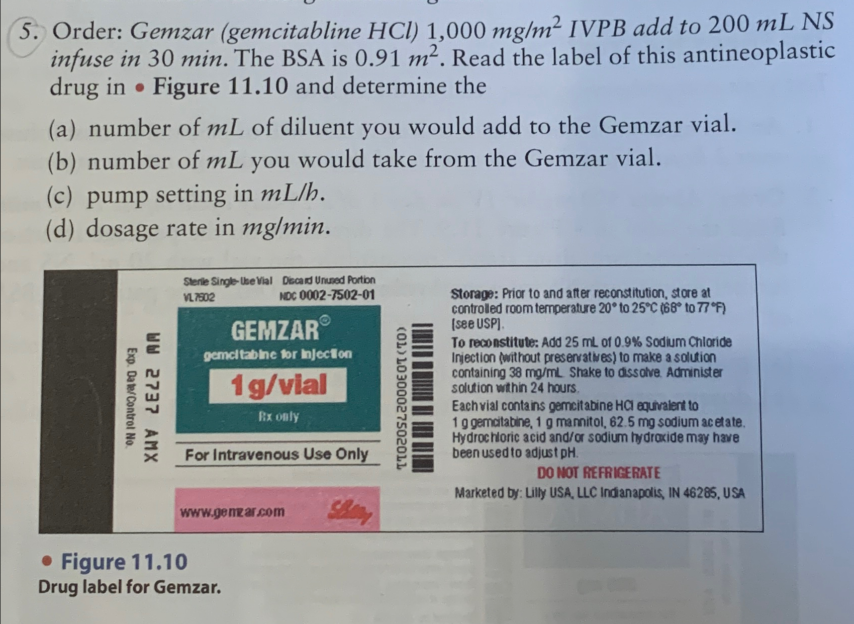 Solved Order: Gemzar (gemcitabline HCl) 1,000mgm2IVPB add to | Chegg.com