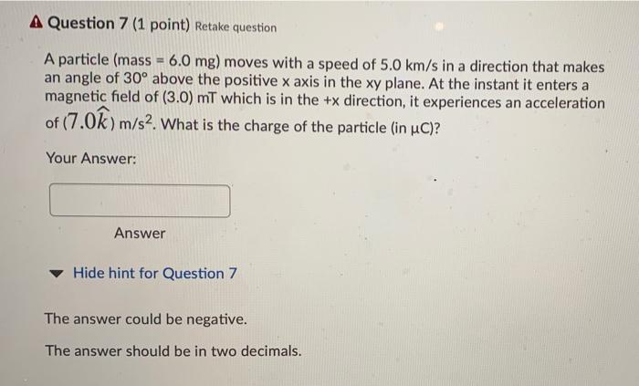 Solved A Question 7 (1 point) Retake question A particle | Chegg.com