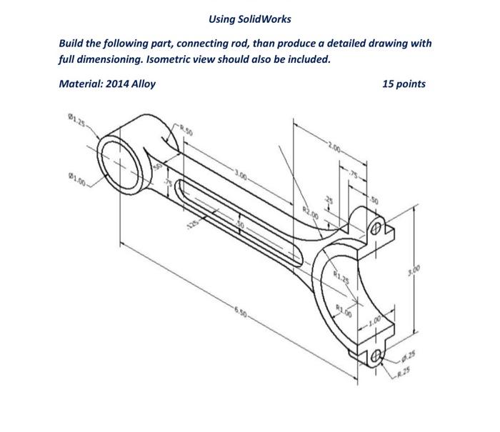 Solved Using SolidWorks Build the following part, connecting | Chegg.com