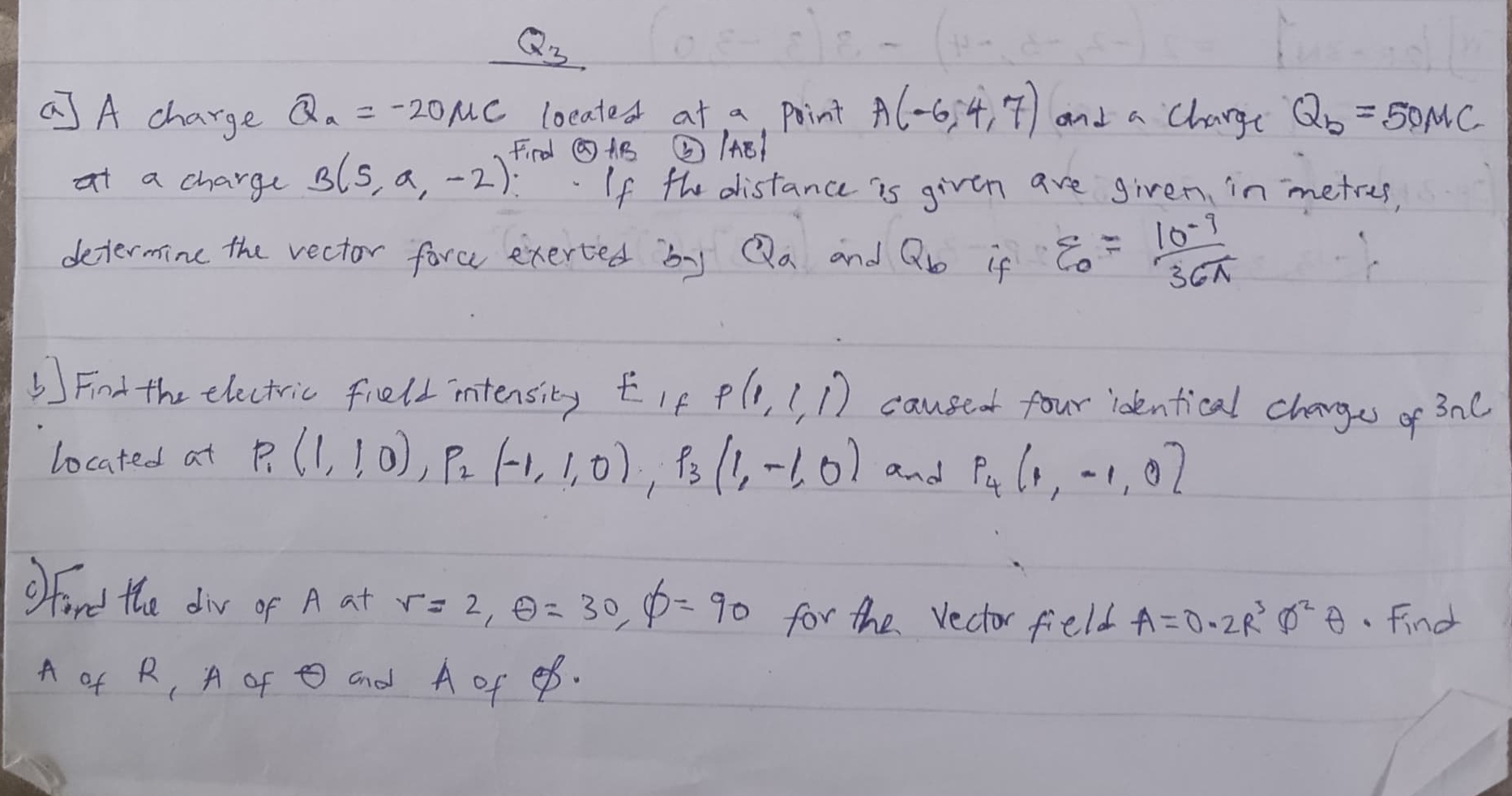 Solved Q3a] ﻿A charge Qa=-20μC ﻿located at a point A(-6,4,7) | Chegg.com