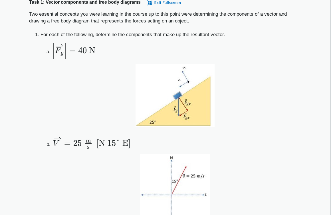 Solved Task 1: Vector components and free body diagramsTwo | Chegg.com