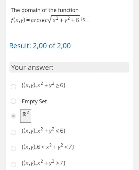 Solved The domain of the function f(x,y)= arcsec√√x² + y² +6 | Chegg.com