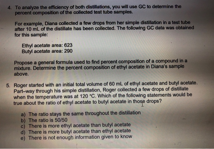 Solved 4. To analyze the efficiency of both distillations, | Chegg.com