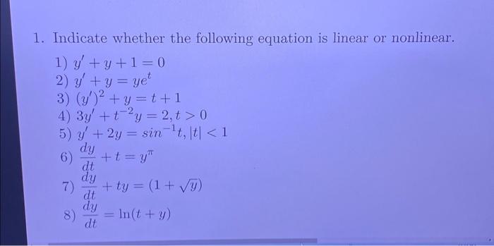 Solved 1. Indicate whether the following equation is linear | Chegg.com