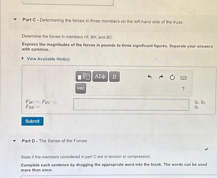 Solved Part C - Determining the forces in three members on | Chegg.com
