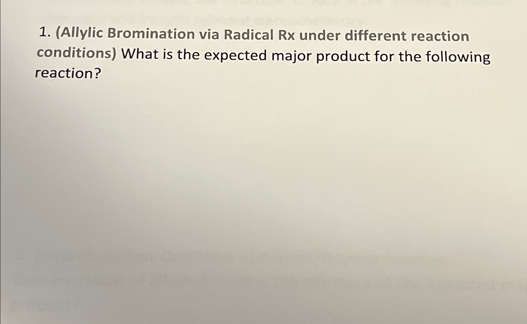 Solved (Allylic Bromination via Radical Rx under different | Chegg.com
