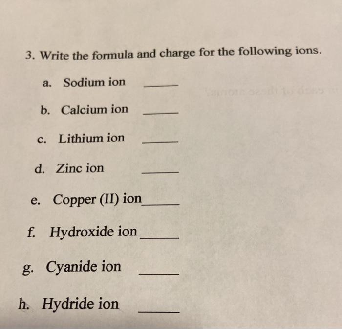 Solved 3. Write the formula and charge for the following | Chegg.com