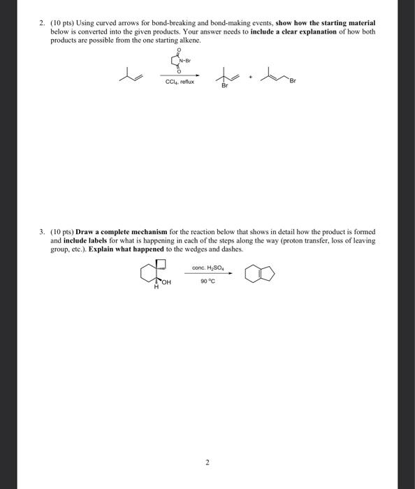 Solved 2. (10 pts) Using curved arrows for bond-breaking and | Chegg.com Solved 2. (10 pts) Using curved arrows for bond-breaking and | Chegg.com