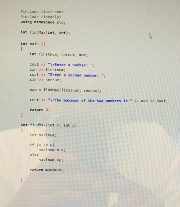 Solved Include Include Using Namespace Std Int Findmax 8988