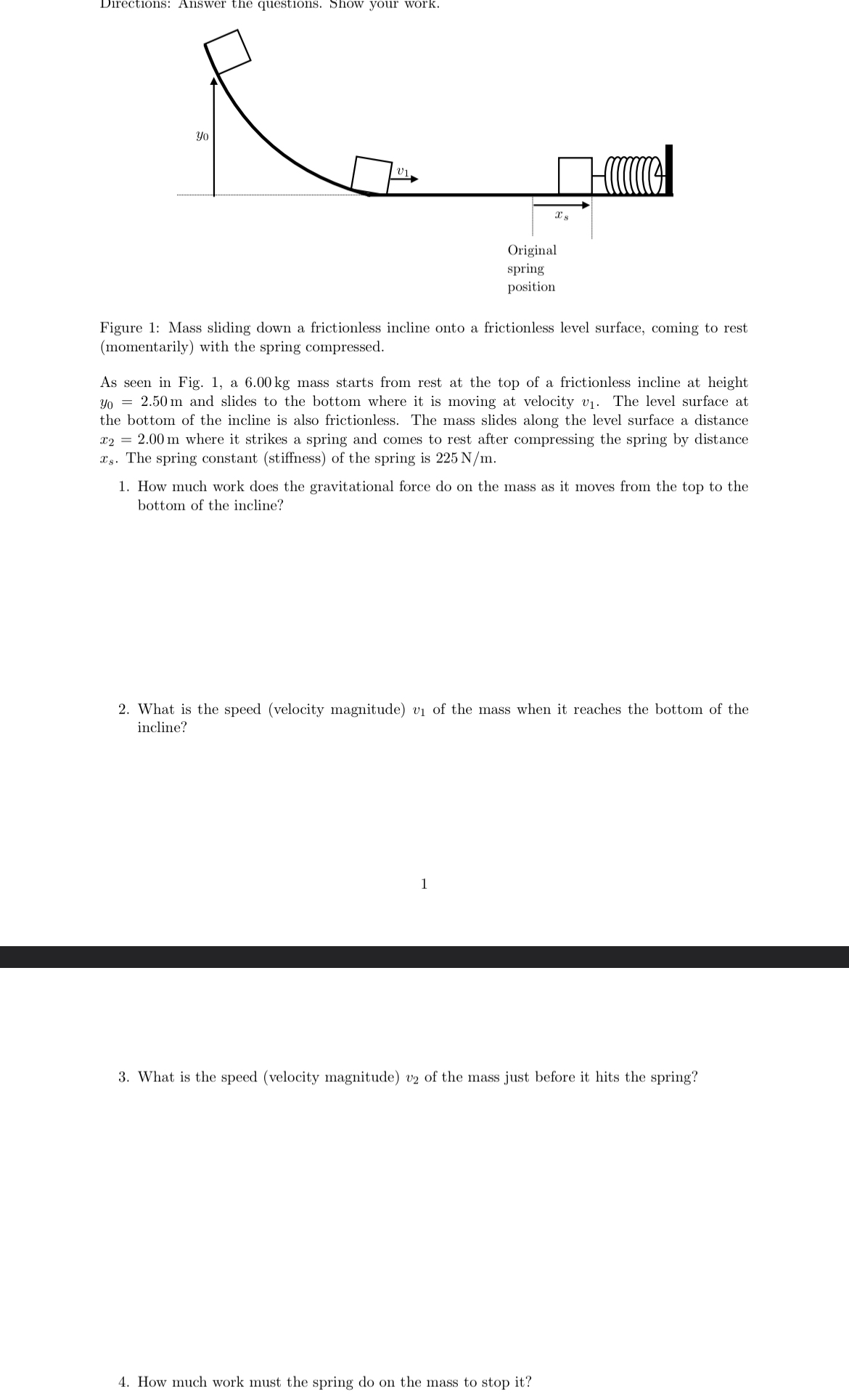 Solved Figure 1: Mass sliding down a frictionless incline | Chegg.com