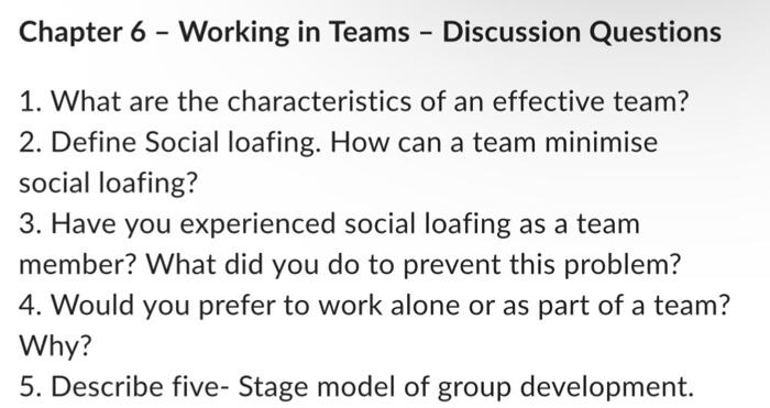 Solved Chapter 6 - Working in Teams - Discussion Questions | Chegg.com