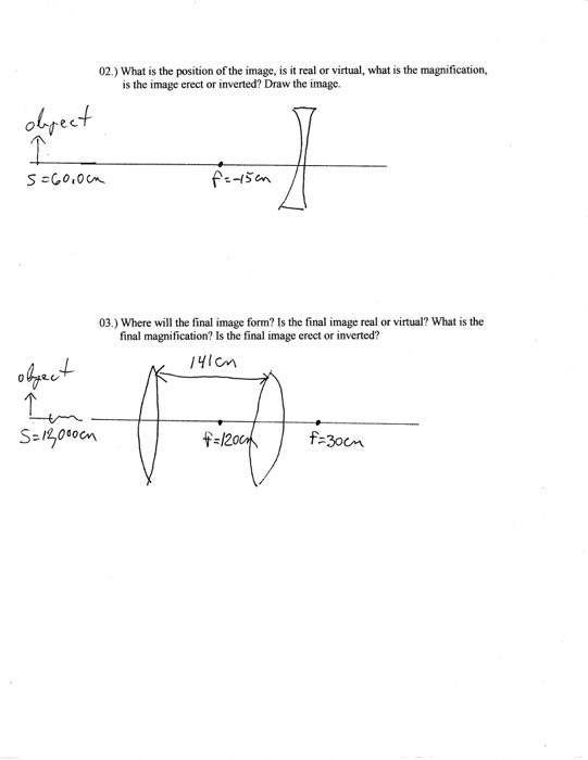 Solved 02.) What is the position of the image, is it real or | Chegg.com