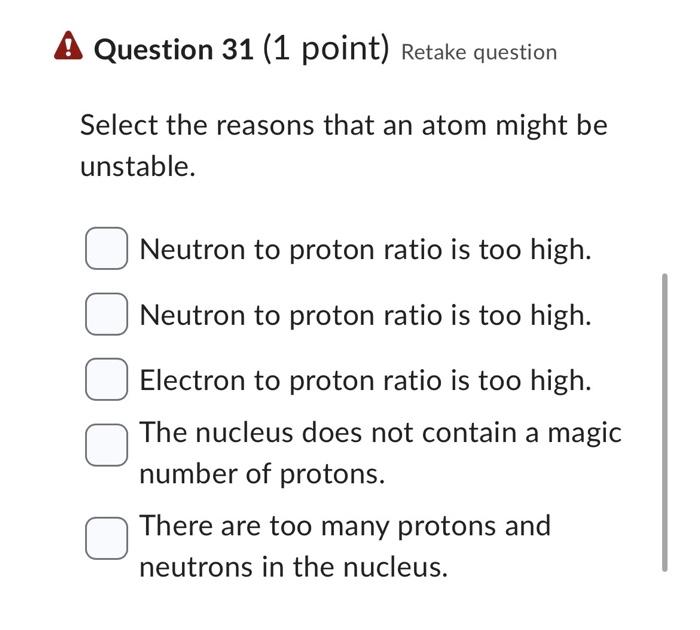 Solved Question 31 (1 poInt) Retake question Select the | Chegg.com