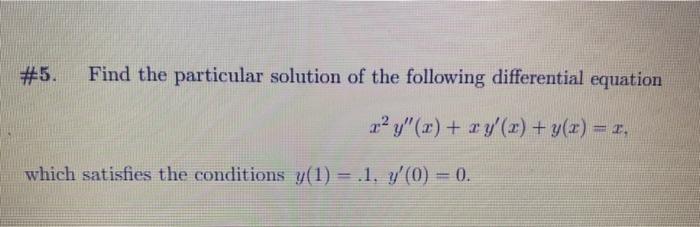 Solved \#4. Find the general solution of the following non | Chegg.com