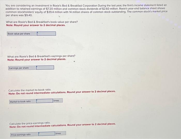 Solved You are considering an investment in Roxie's Bed \& | Chegg.com