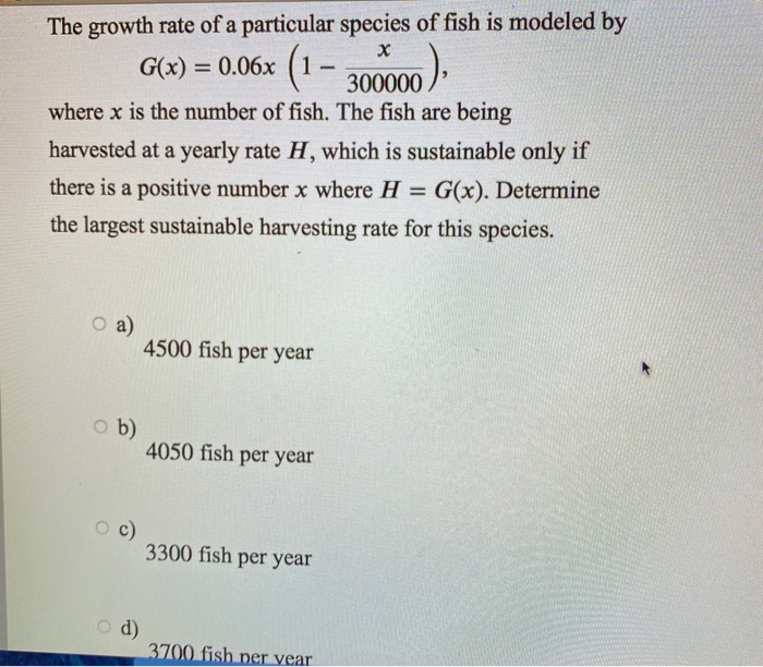 Solved The growth rate of a particular species of fish is | Chegg.com
