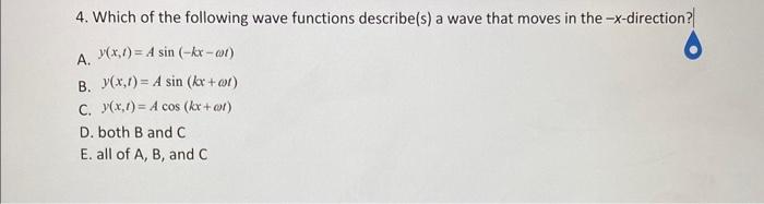 Solved 4. Which of the following wave functions describe(s) | Chegg.com