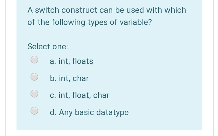 Solved A switch construct can be used with which of the | Chegg.com