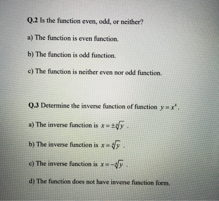 Solved Problem 1 Consider function y=x* . Q.1 Is the | Chegg.com